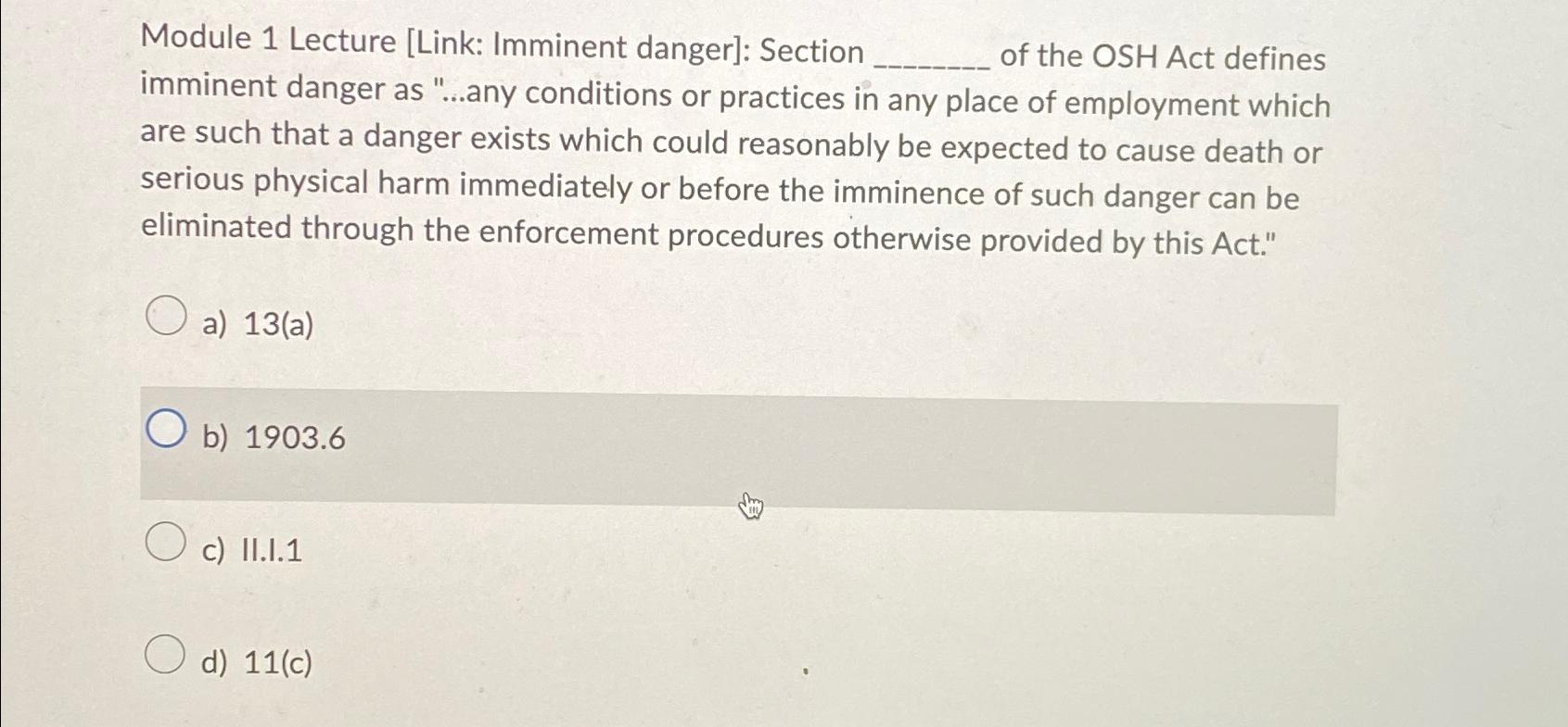 Solved Module 1 ﻿Lecture [Link: Imminent danger]: Section of | Chegg.com