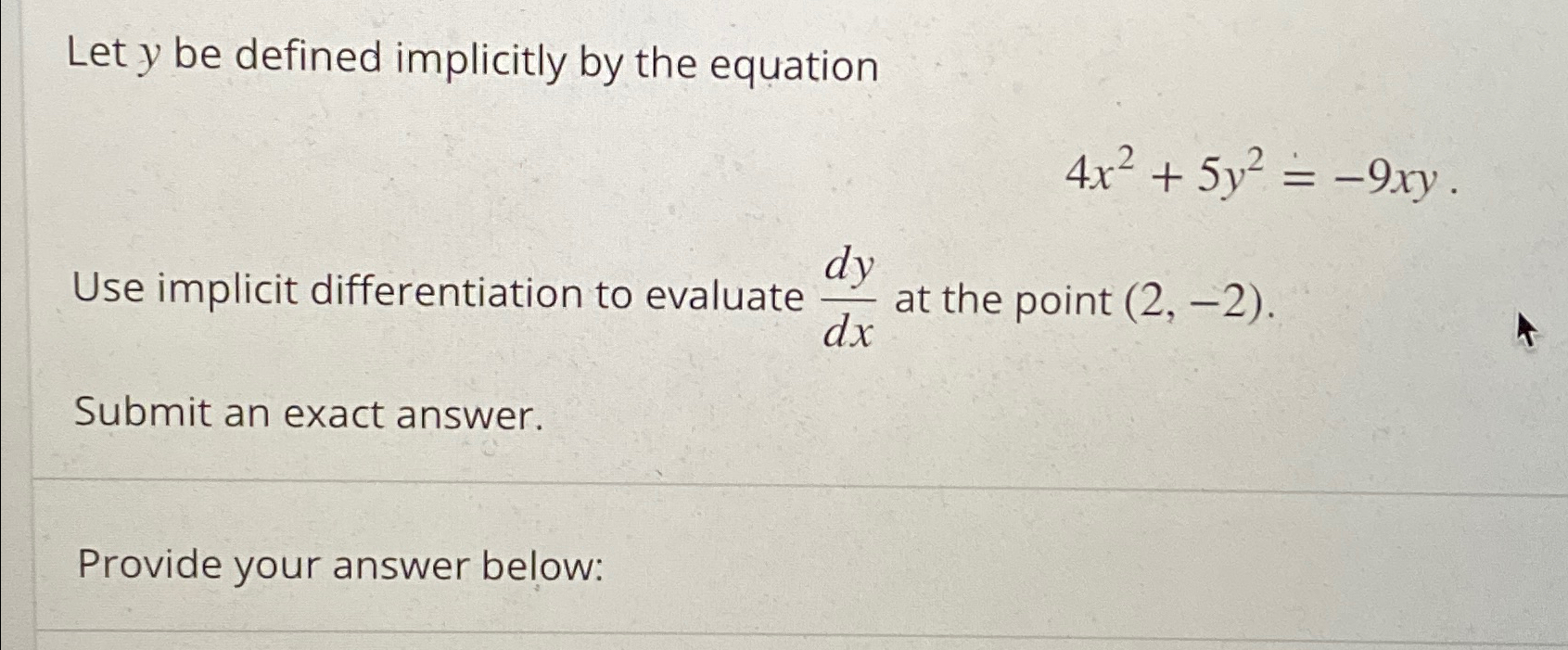 Solved Let y ﻿be defined implicitly by the | Chegg.com