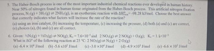 Solved 5. The Haber-Bosch process is one of the most | Chegg.com