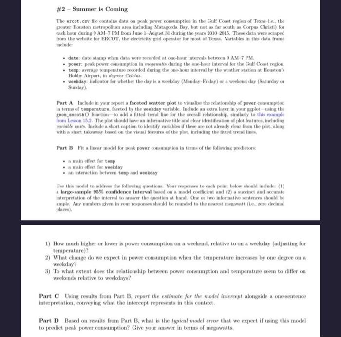 Solved \#2-Summer is Coming The ercot, csv file contains | Chegg.com