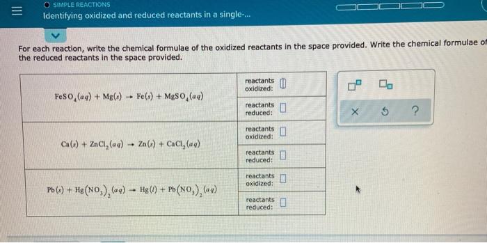 Solved SIMPLE REACTIONS III Identifying oxidized and reduced | Chegg.com