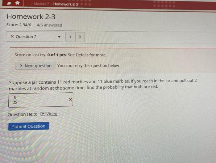 Solved Module 2 Homework 2-3 Homework 2-3 Score: 2.34/6 4/6 | Chegg.com