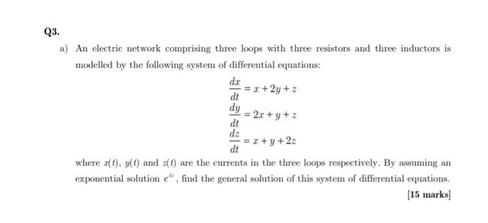 Solved a) An electric network comprising three loops with | Chegg.com