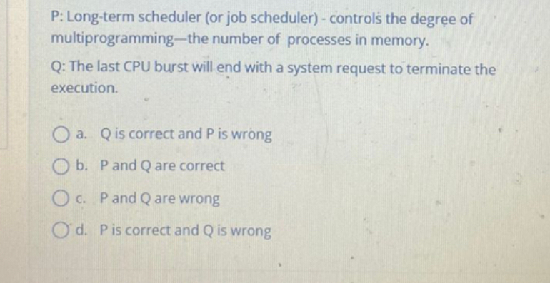 Solved P: Long-term scheduler (or job scheduler) - ﻿controls | Chegg.com