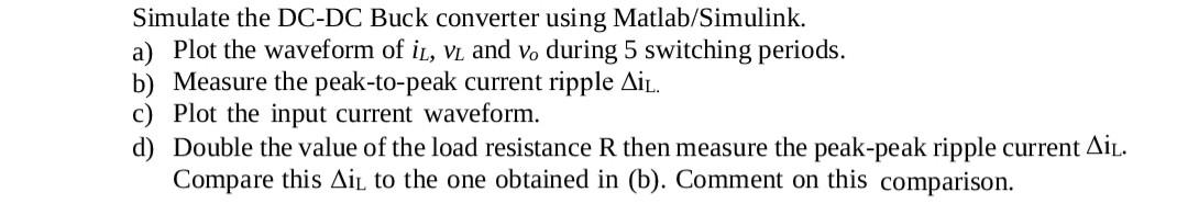 Solved Simulate the DC-DC Buck converter using | Chegg.com