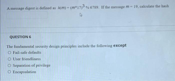 Solved A message digest is defined as him) = (m* 17,3 % | Chegg.com