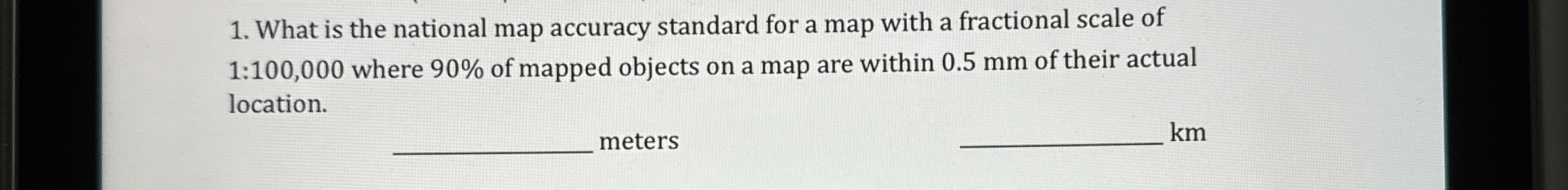 Solved What is the national map accuracy standard for a map | Chegg.com
