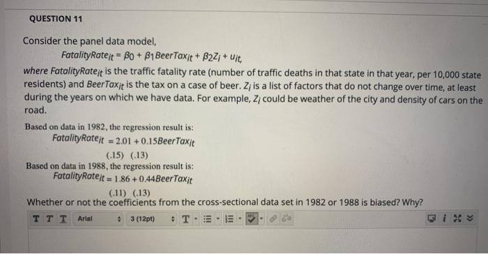 Solved QUESTION 11 Consider the panel data model, | Chegg.com