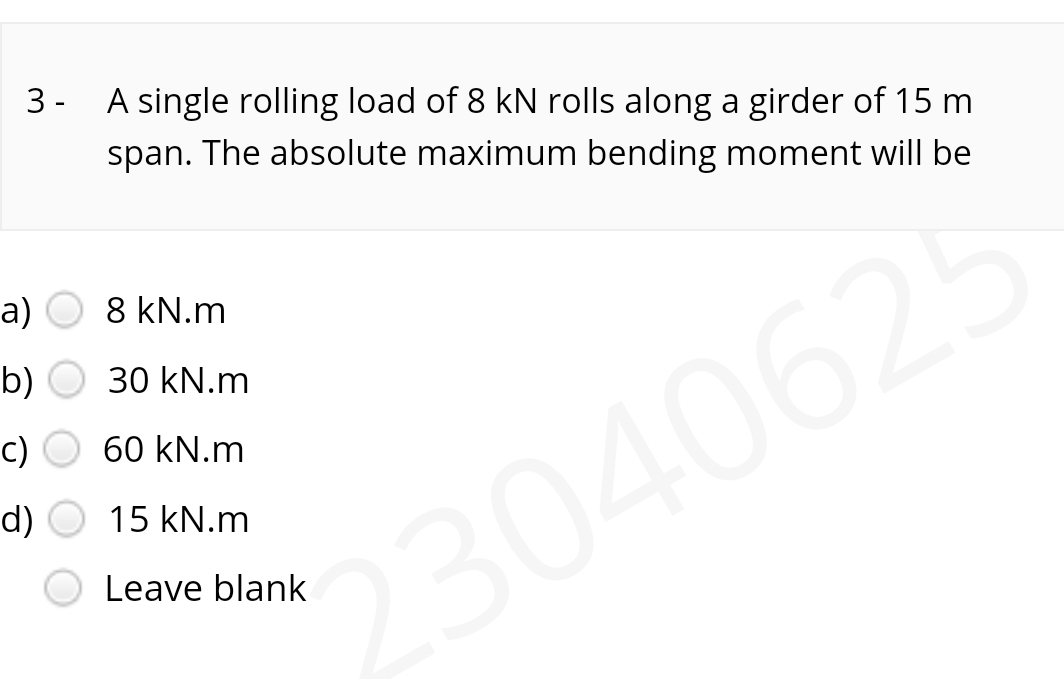3 - ﻿A single rolling load of 8kN ﻿rolls along a | Chegg.com