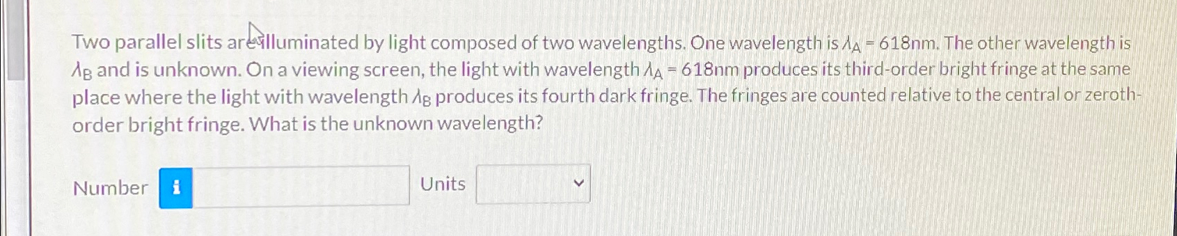 Solved Two parallel slits arevlluminated by light composed | Chegg.com