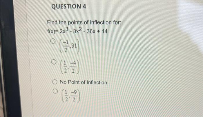 Solved Find the points of inflection for: | Chegg.com
