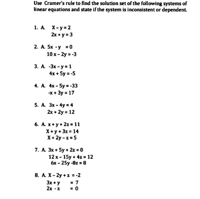Solved Use Cramer's rule to find the solution set of the | Chegg.com