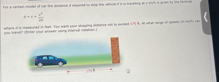Solved For a certain model of car the distance d required to | Chegg.com