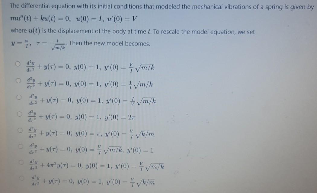 Solved The differential equation with its initial conditions | Chegg.com