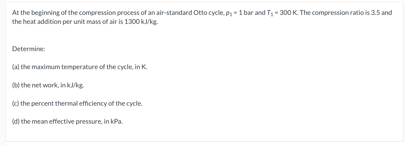 Solved At the beginning of the compression process of an | Chegg.com