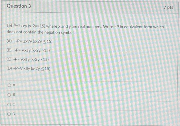 Solved Let P ∃x∀y X−2y 15 Where X And Y Are Real Numbers