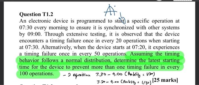 Solved Question T1.2 An electronic device is programmed to | Chegg.com
