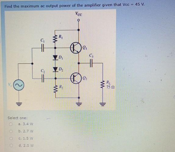 Solved Find The Maximum Ac Output Power Of The Amplifier