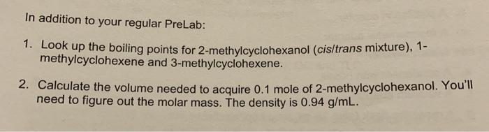 Solved In addition to your regular PreLab: 1. Look up the | Chegg.com
