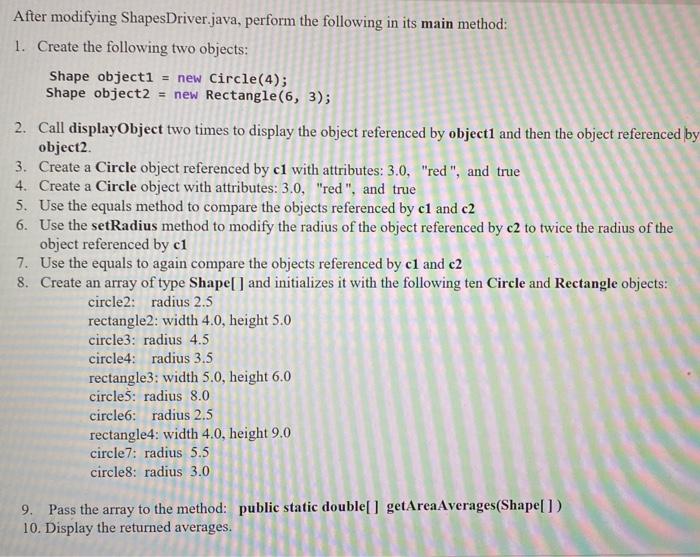 Solved . . Lab Task Modify the given Shape Driver.java file | Chegg.com