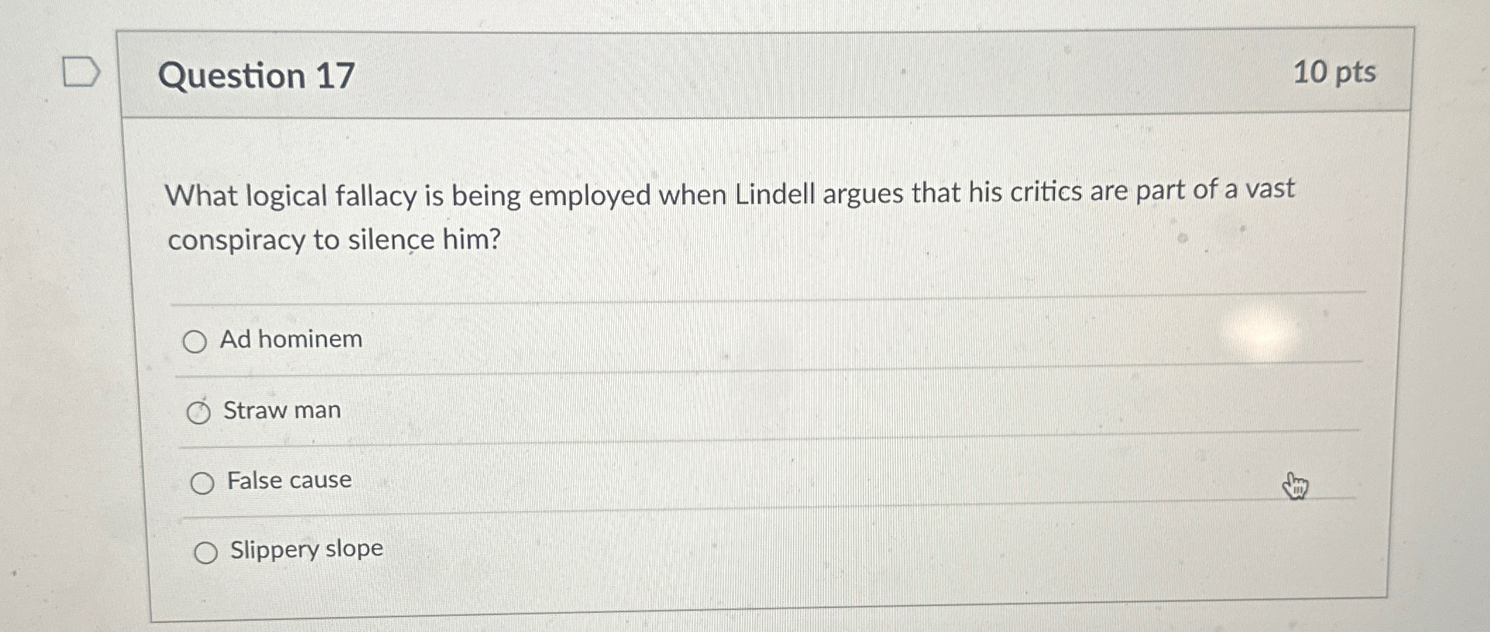 Solved Question 1710 ﻿ptsWhat logical fallacy is being | Chegg.com