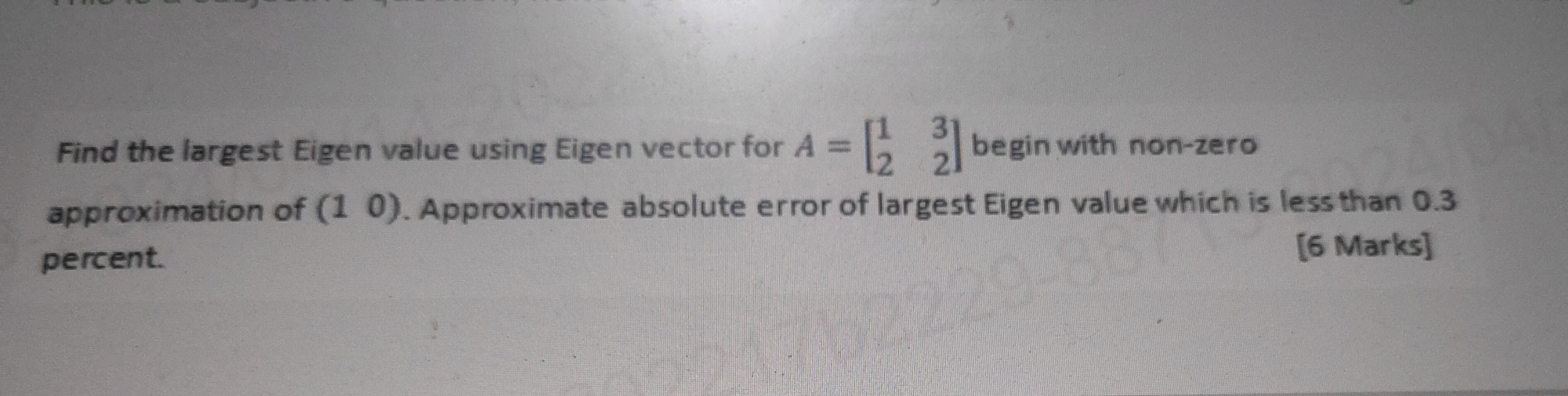 Solved Find the largest Eigen value using Eigen vector for | Chegg.com Solved Find the largest Eigen value using Eigen vector for | Chegg.com