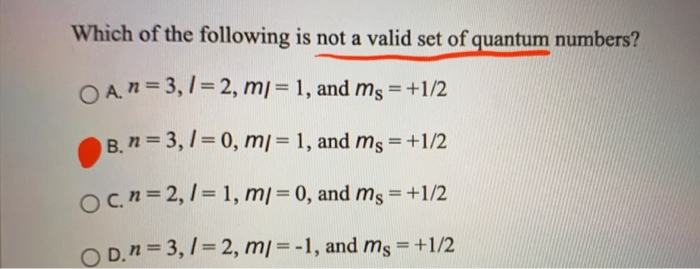 Solved Which of the following is not a valid set of quantum | Chegg.com