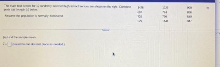 Solved d The state test scores for 12 randomly selected high | Chegg.com