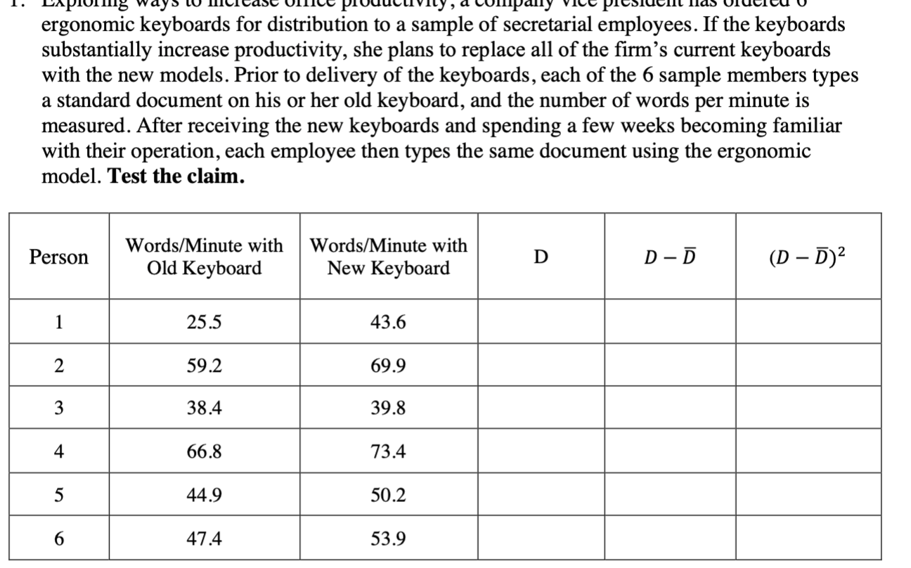 Solved ergonomic keyboards for distribution to a sample of | Chegg.com
