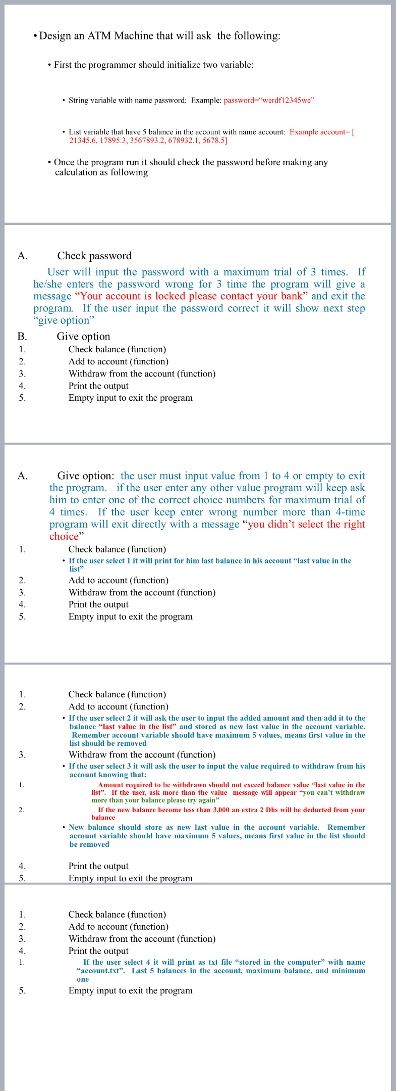 -Design an ATM Machine that will ask the | Chegg.com