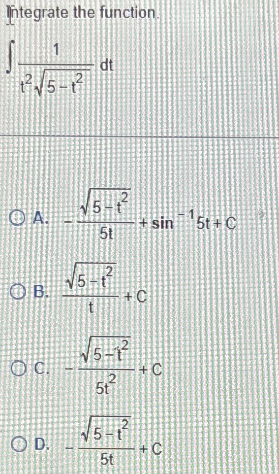 Solved Integrate the | Chegg.com