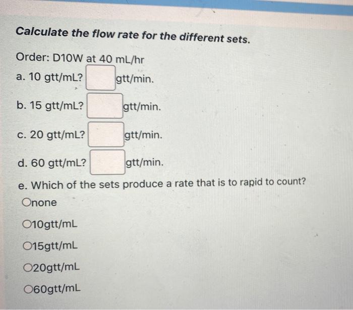 Solved Calculate the flow rate for the different sets. | Chegg.com