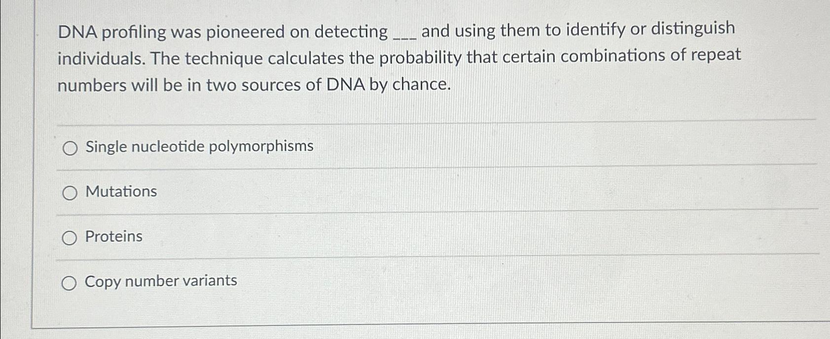 Solved DNA profiling was pioneered on detecting q, ﻿and | Chegg.com
