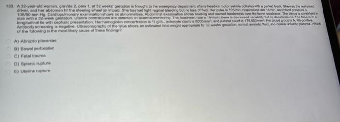 Solved 133. A 32-year-old woman, gravida 2, para 1, at 32 | Chegg.com