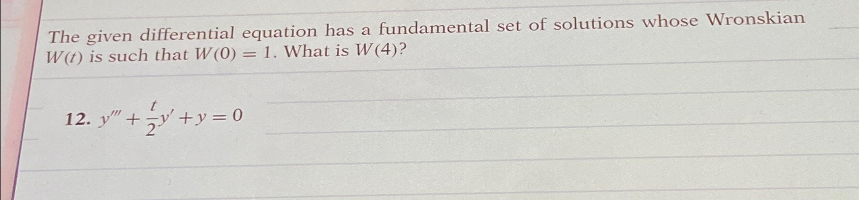 Solved The given differential equation has a fundamental set | Chegg.com