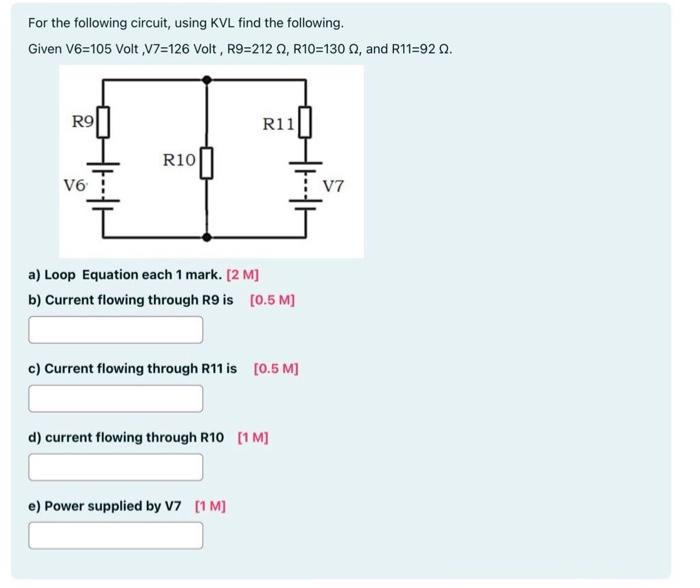 Solved For the following circuit, using KVL find the | Chegg.com