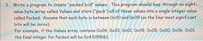 Solved Write a program to create "packed bcd" values. This | Chegg.com