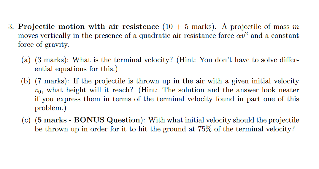 Solved Projectile motion with air resistence marks). ﻿A | Chegg.com