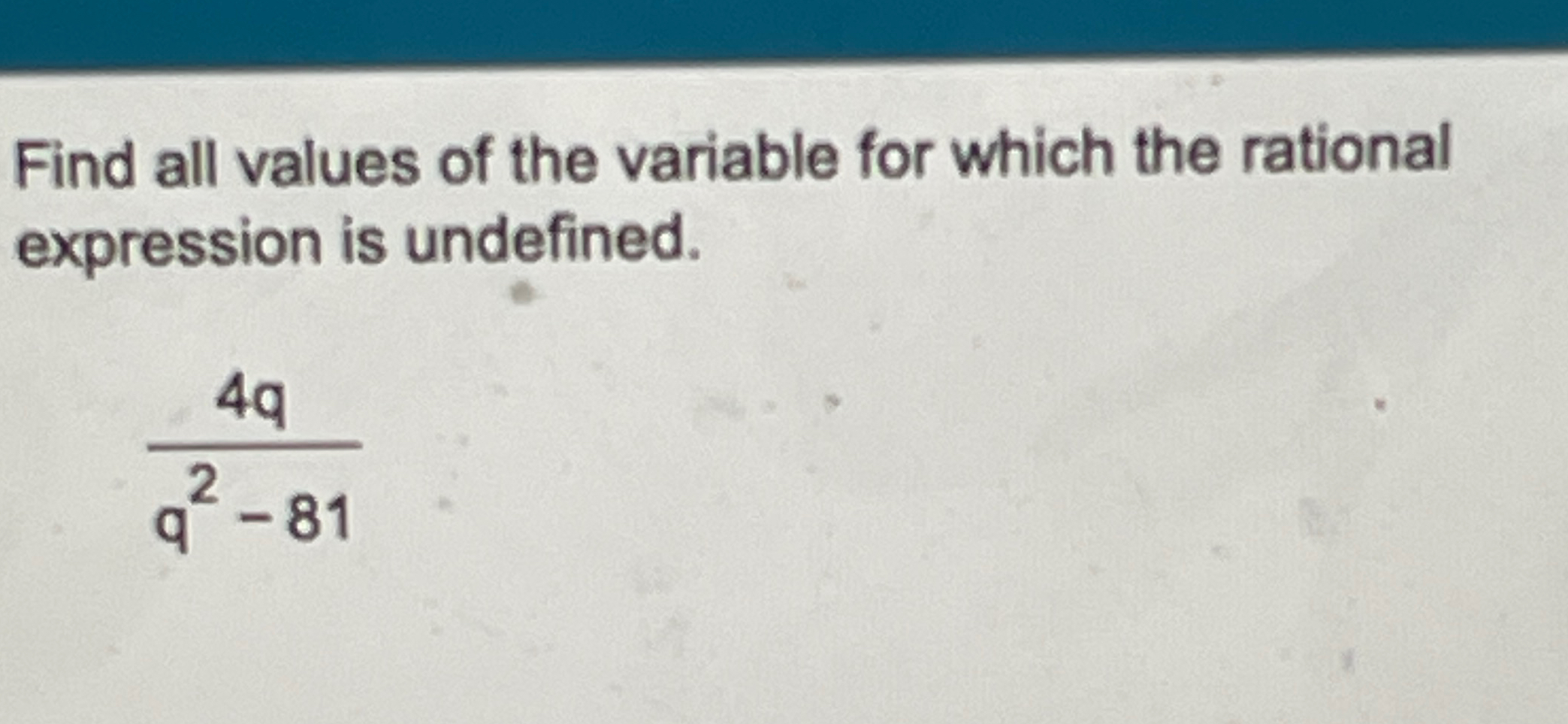 Solved Find all values of the variable for which the | Chegg.com