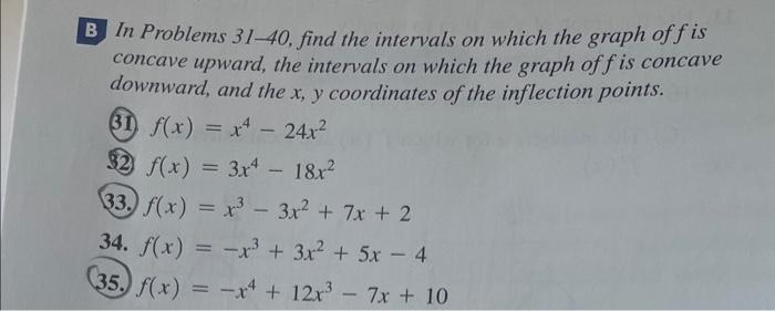 Solved B In Problems 31-40, find the intervals on which the | Chegg.com