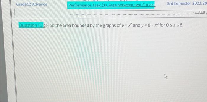 Solved Find the area bounded by the graphs of y=x2 and | Chegg.com