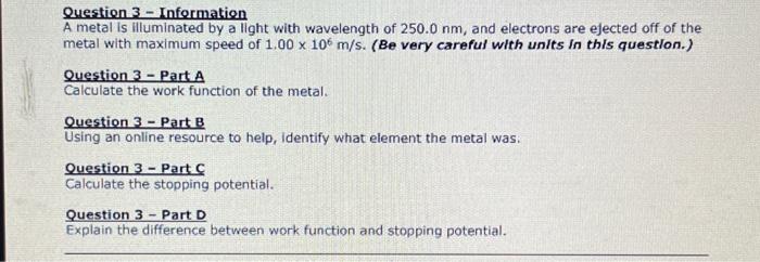 Solved Question 3 - Information A metal is illuminated by a | Chegg.com