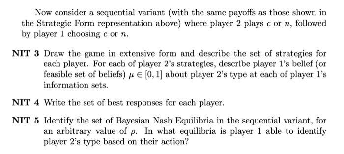 Solved Now consider a sequential variant (with the same | Chegg.com