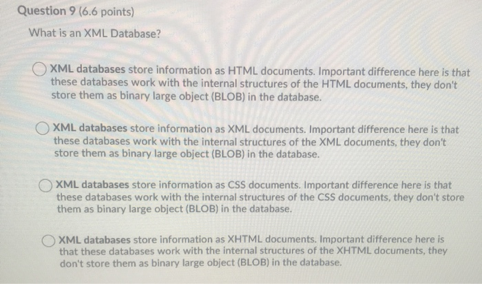 Solved Question 9 66 Points What Is An Xml Database Xml