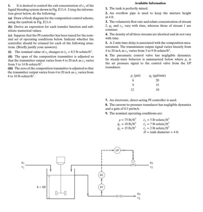 Solved 1. It is desired to control the exit concentration of | Chegg.com