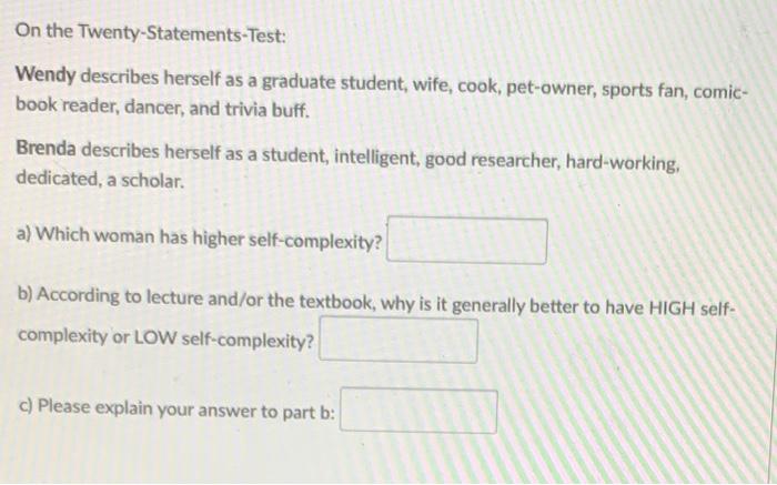 Solved On the Twenty-Statements-Test: Wendy describes | Chegg.com