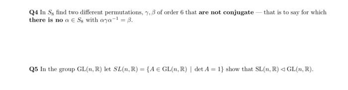 Solved Q4 In S8 find two different permutations, γ,β of | Chegg.com
