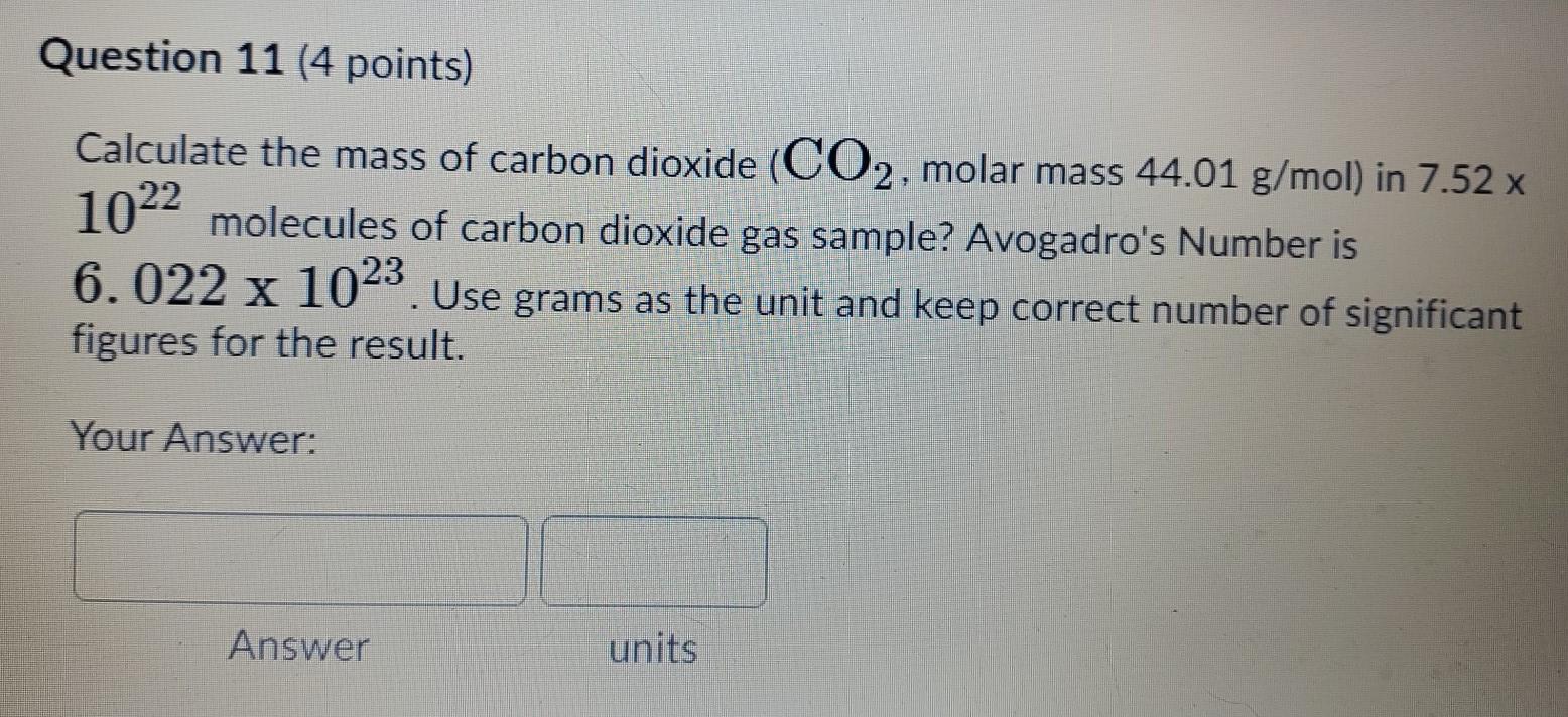 Solved Question 11 (4 points) Calculate the mass of carbon | Chegg.com