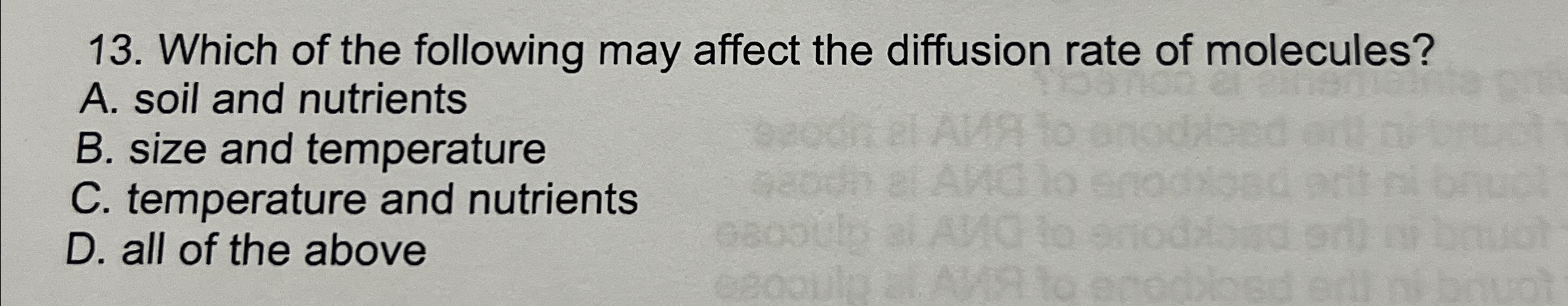 Solved Which of the following may affect the diffusion rate | Chegg.com