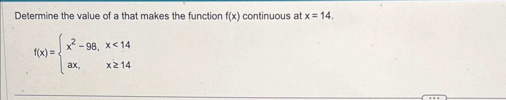 Solved Determine the value of a that makes the function f(x) | Chegg.com